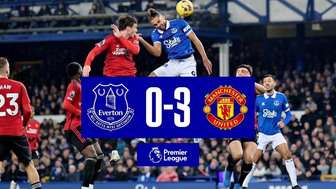 Analyse du Match Everton – Manchester United – Populaction Actualités