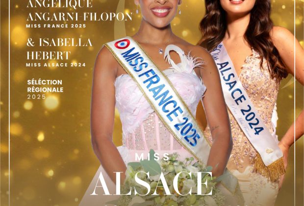 La Compétition de Miss Alsace 2025 : Un Événement Empreint de Tradition ...